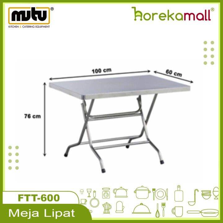 Meja Lipat Persegi Panjang Stainless / Meja Kerja Lipat FTT-600 MUTU ...