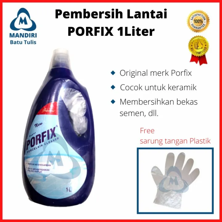 PORFIX Pembersih Lantai Keramik - Porstek - Porselen 1000ml - 1 Liter ...