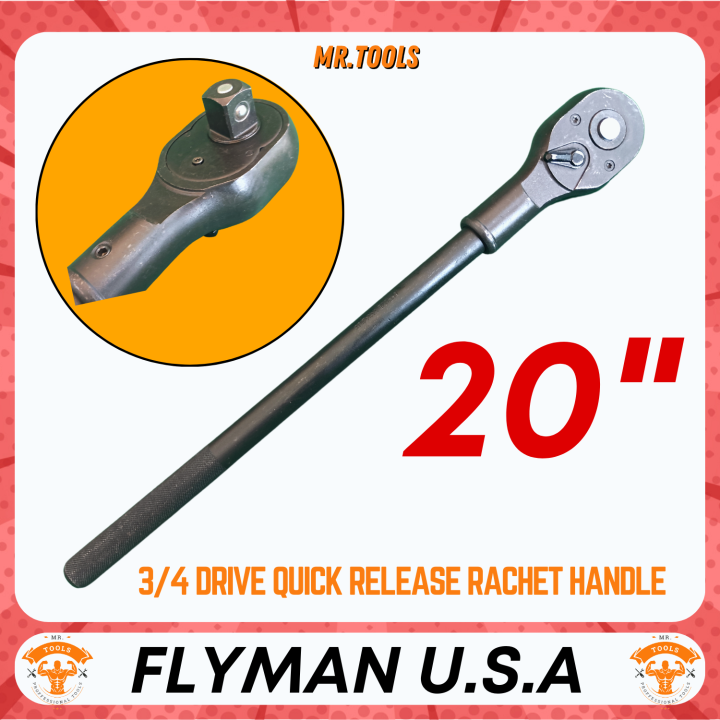 FLYMAN U.S.A (ORIGINAL) 3/4 DRIVE QUICK RELEASE RACHET HANDLE 20" (HIGH ...