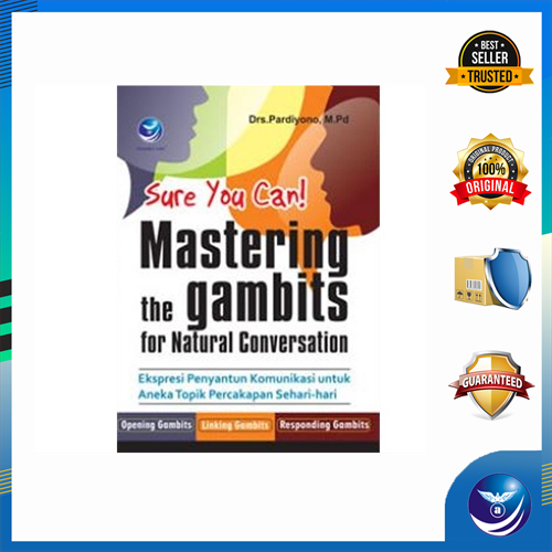 Penerbit Andi - Sure You Can! Mastering the Gambits for Natural ...
