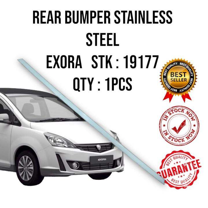 REAR BUMPER STAINSLESS STEEL EXORA (1PCS) | Lazada