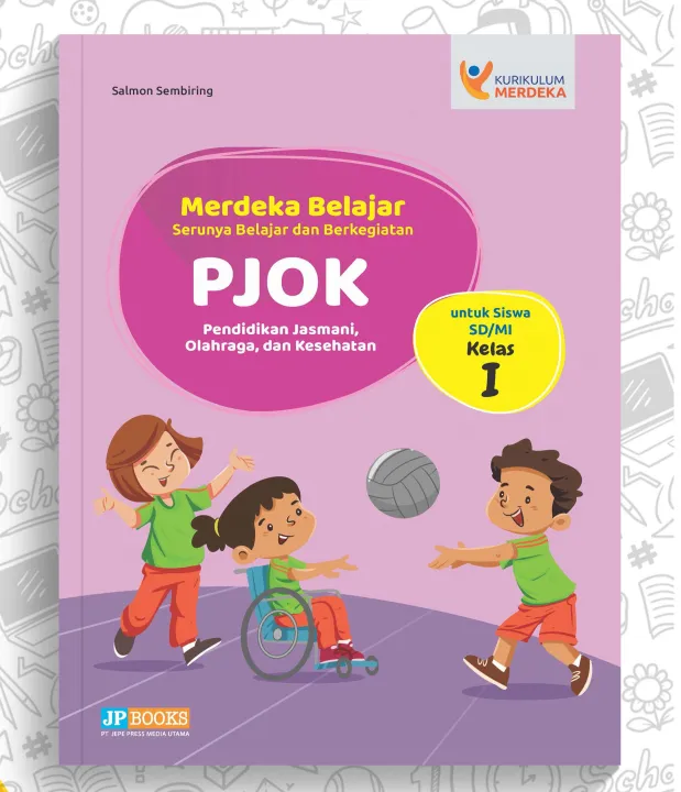Buku Teks Pendamping PJOK Kelas 1 SD/MI Kurikulum Merdeka - JPBOOKS ...