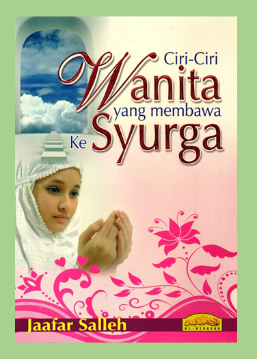 CIRI-CIRI WANITA YANG MEMBAWA KE SYURGA | Lazada