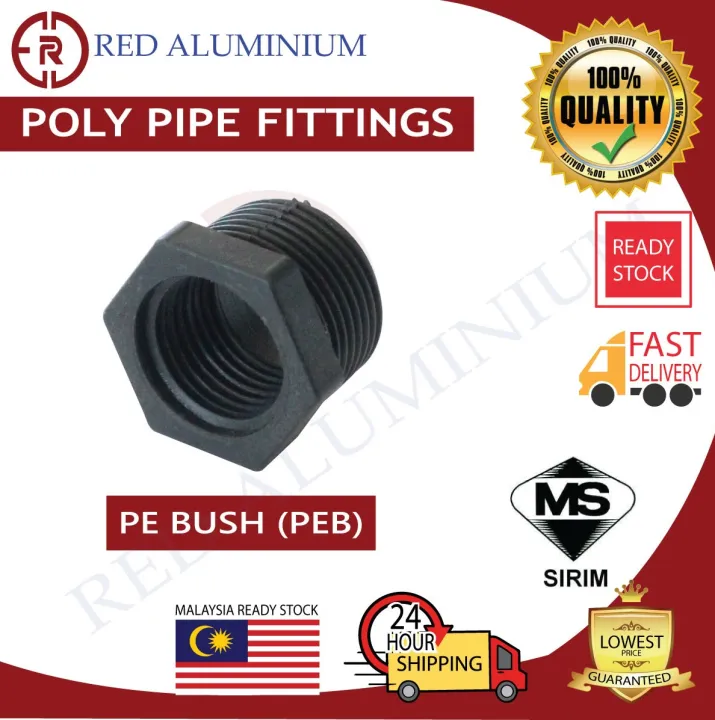 Poly pipe fitting PE Bush (PEB) Sirim tahan lasak Water high quality ...