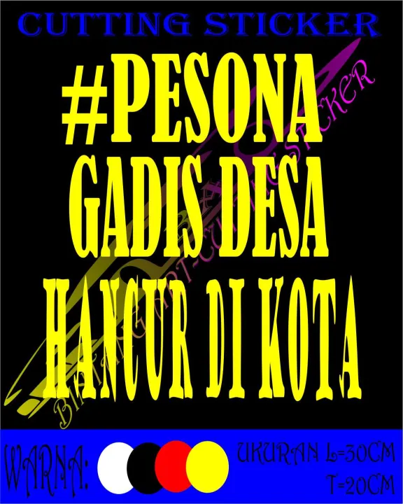 Stiker GAMBAR PESONA GADIS DESA HANCUR DIKOTA Stiker Cutting Mobil Kaca ...