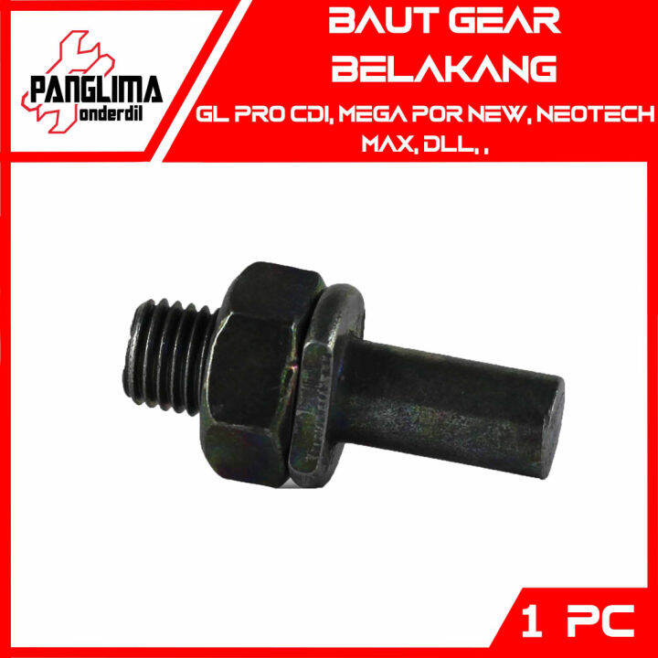 Baut Gear Belakang Neotech Max & Neotech & GL K & GL 100 & GL Pro CDI ...