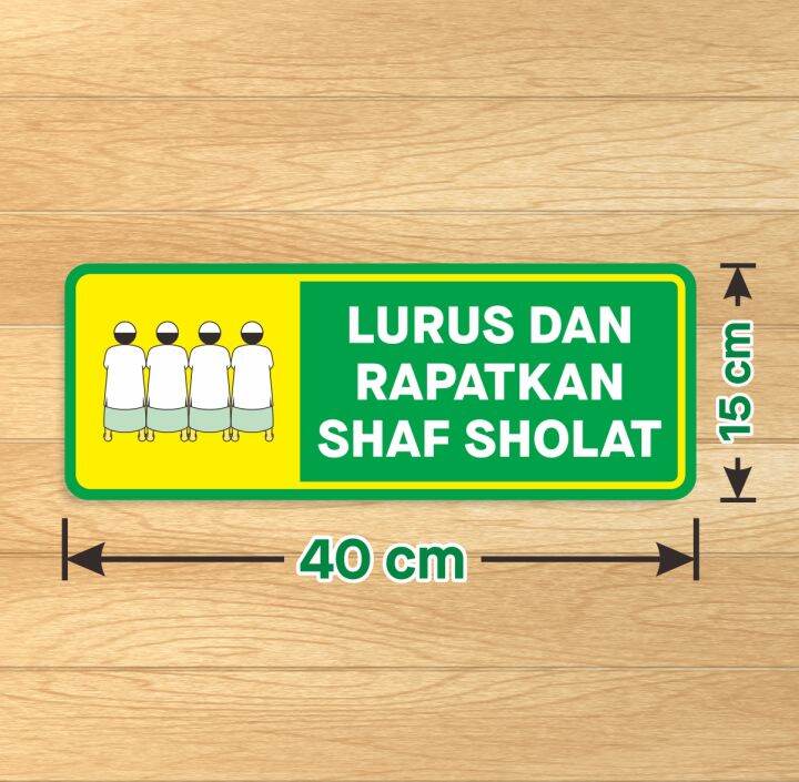 Sticker Vinyl Sign Masjid Stiker Lurus dan Rapatkan Shaf Sholat 40x15 ...