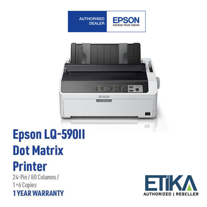 Epson LQ-590II | LQ-590IIN | 24-Pin Impact Printer | High Speed Dot Matrix Printer | Lazada