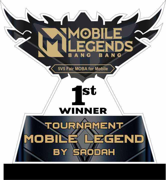Trophy/Plakat/Piala/Mobile Legends/Bahan Akrilik 3mm dan 6mm/Free ...