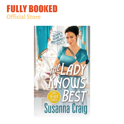 The Lady Knows Best: Mrs. Goode's Guide to Misconduct, Book 1 (Mass ...