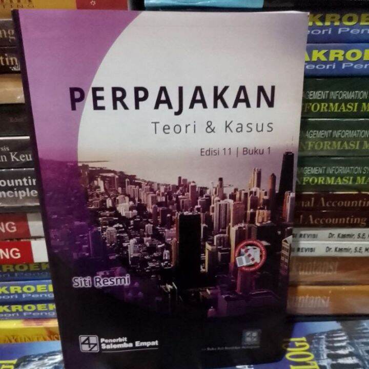 Perpajakan Teori & dan Kasus edisi 11 buku 1 by Siti Resmi | Lazada Indonesia