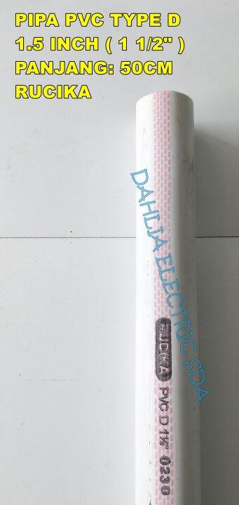 PIPA PVC 1 ½ INCH TYPE D PANJANG 50cm PUTIH RUCIKA | Lazada Indonesia