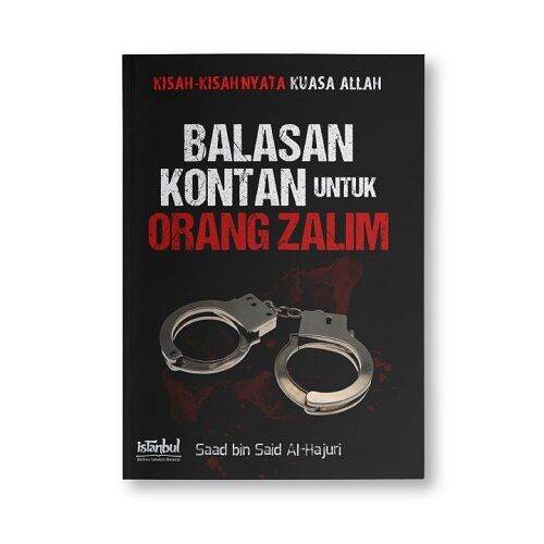 Buku Balasan Kontan Untuk Orang Zalim - Kisah-Kisah Nyata Kuasa Allah ...