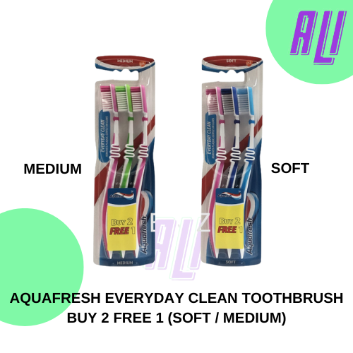 AQUAFRESH EVERYDAY CLEAN TOOTHBRUSH BUY 2 FREE 1 (SOFT / MEDIUM) | Lazada
