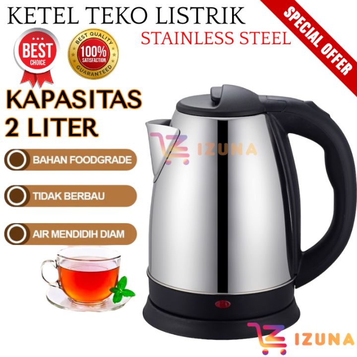 [IZUNA] KETEL LISTRIK 2 LITER / TEKO LISTRIK / ELECTRIC KETTLE / KETLLE ...