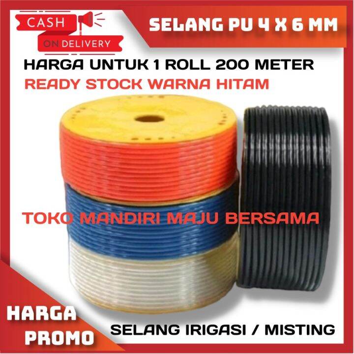 SELANG PU 6 X 4 MM 1 ROLL 200M POLYURETHANE PENEUMATIC HOUSE AIR UDARA ...