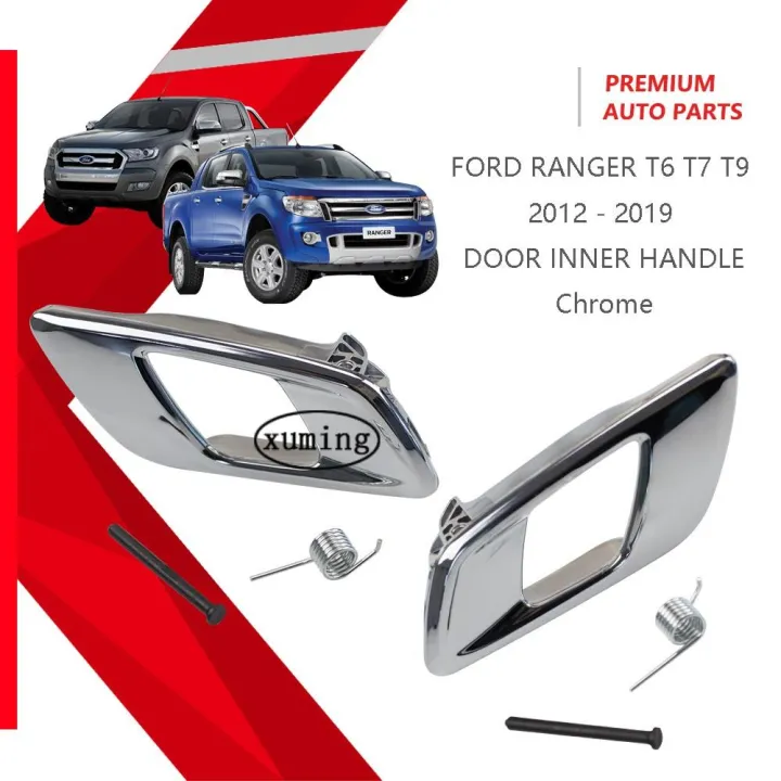 Xuming Chrome Door Inner Handle Ford Ranger T6 T7 T9 2012 2019 | Lazada