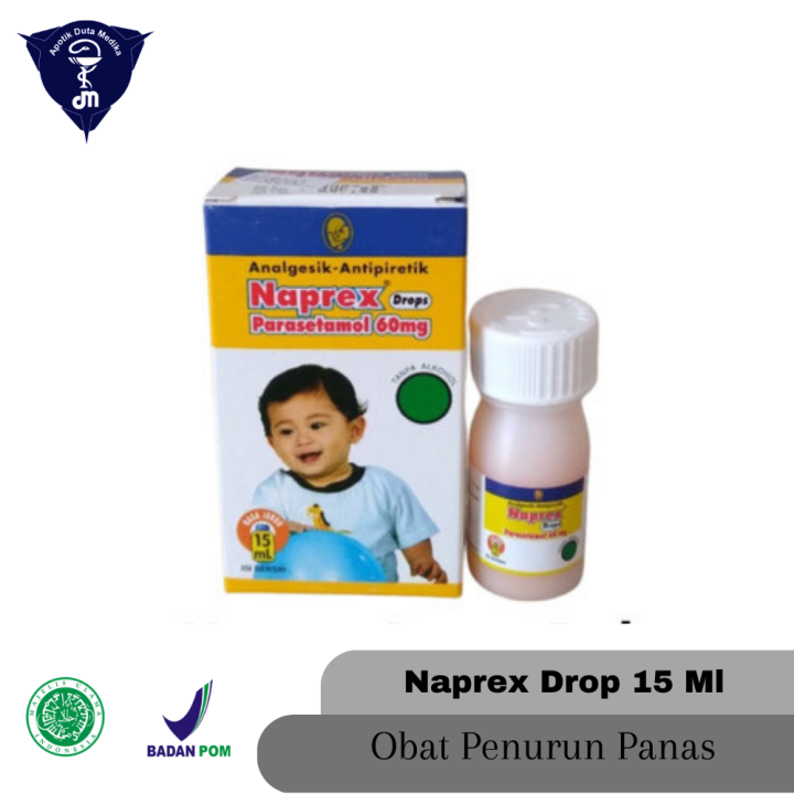 Naprex Drop 15 ml - untuk menurunkan demam dan meringankan rasa sakit ...