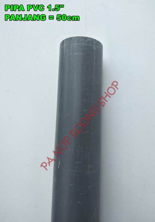 PIPA PVC 1.5 INCH (PANJANG 50cm) | Lazada Indonesia