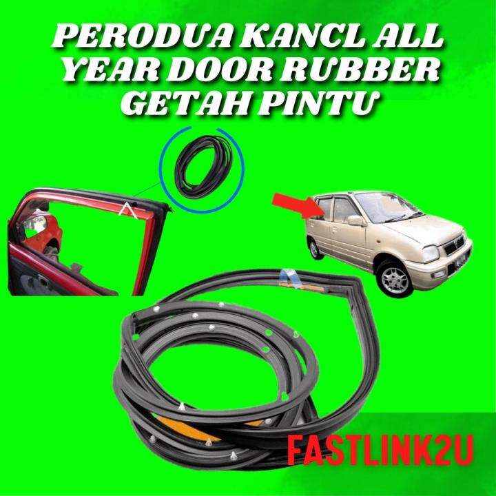 Fastlink Perodua Kancil All Year Door Rubber Getah Pintu 100% New High ...
