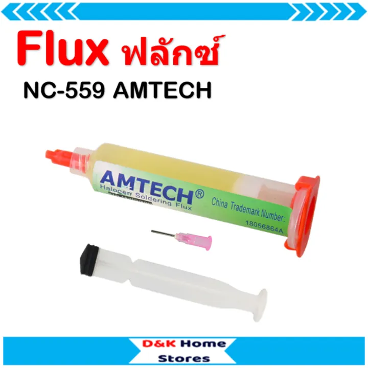 Flux AMTECH NC-559 -ASM ฟลักซ์บัดกรีขนาด 10 MLพร้อมเข็มและก้านดัน ...