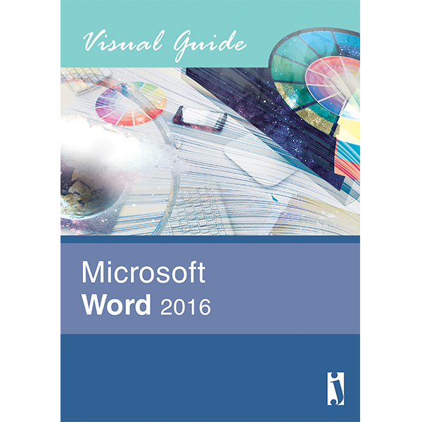 Word 2016 (Information Technology Book for Education Career and ...