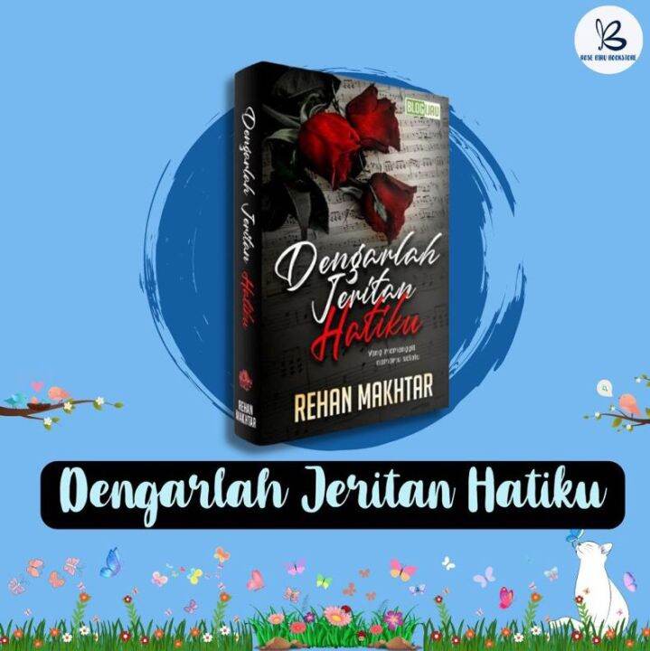 NOVEL DENGARLAH JERITAN HATIKU - REHAN MAKHTAR | Lazada