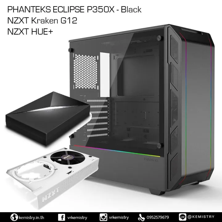 PHANTEKS ECLIPSE P350X - Black / NZXT Kraken G12 / NZXT HUE+ | Lazada.co.th