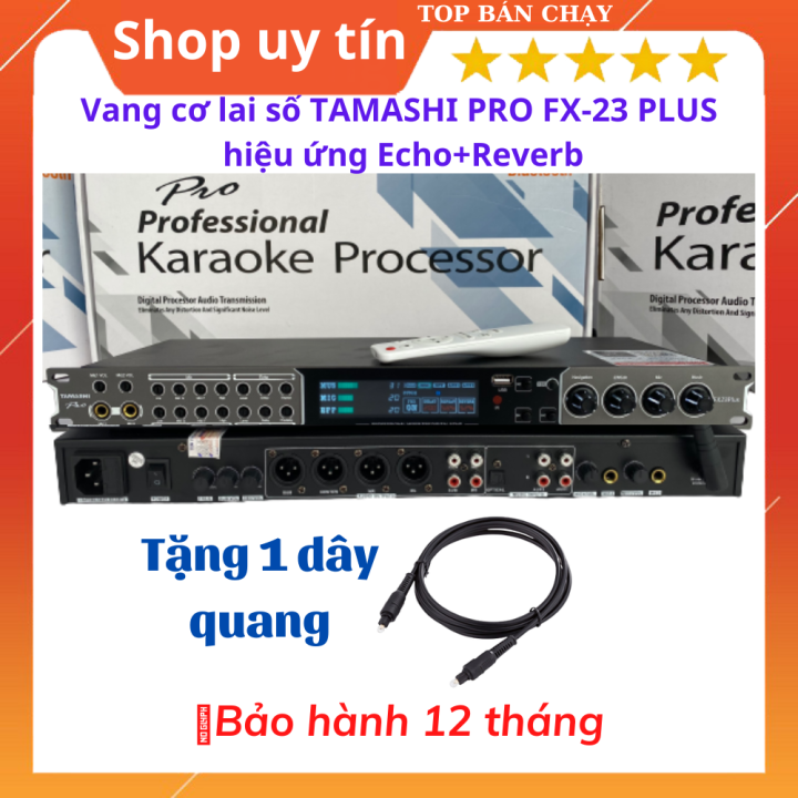 Vang cơ lai số TAMASHI PRO FX23 PLUS, Hiệu Ứng Echo, Reverb, Delay, Chống Hú Rít Có Bluetooth ...