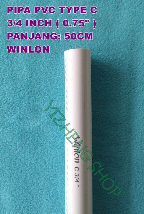PIPA PVC TYPE C (TIPIS) WINLON ¾ INCH PANJANG 50CM | Lazada Indonesia