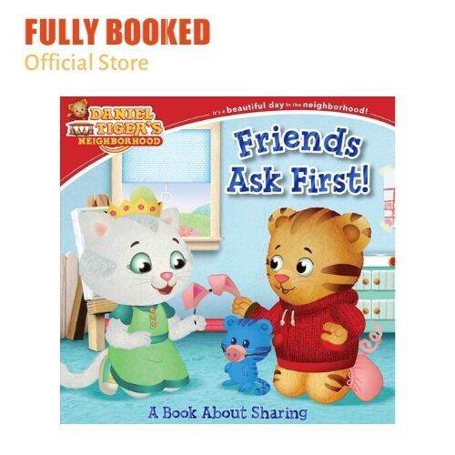 Friends Ask First!: A Book About Sharing, Daniel Tiger's Neighborhood ...