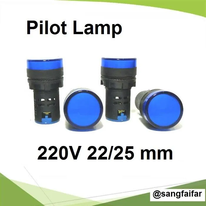 Pilot Lamp ไพลอตแลมป์ สีน้ำเงิน ขนาด 22 mm / 25 mm 220VAC ไฟตู้คอนโทรล ...