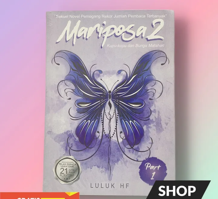 Novel Mariposa 2 Part 1 by Luluk HF | Lazada Indonesia