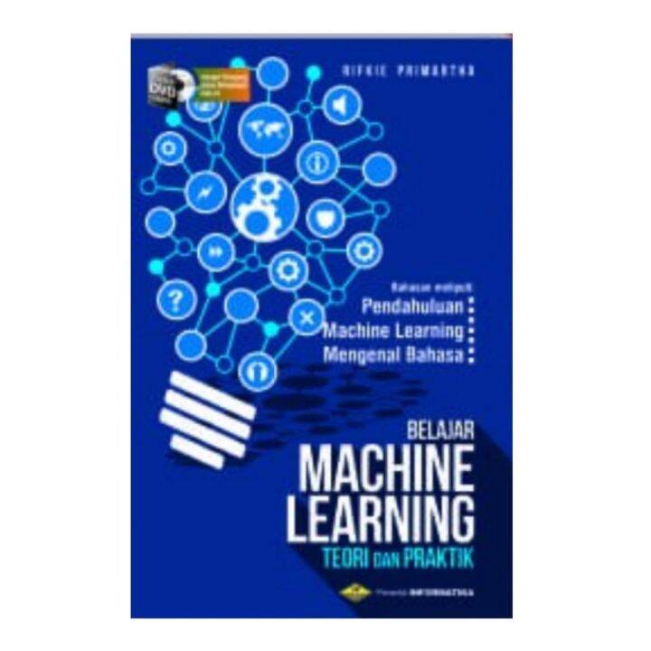 Buku Belajar machine learning ( teori dan praktik) | Lazada Indonesia