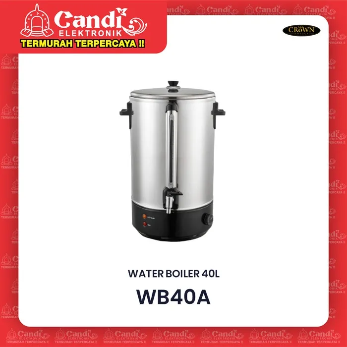 CROWN WATER BOILER 40 LITER WB40 | Lazada Indonesia