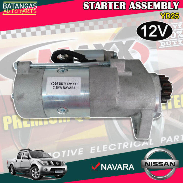 STARTER ASSEMBLY NISSAN NAVARA (12V 2.2KW 11T) MAXX YD25 | Lazada PH
