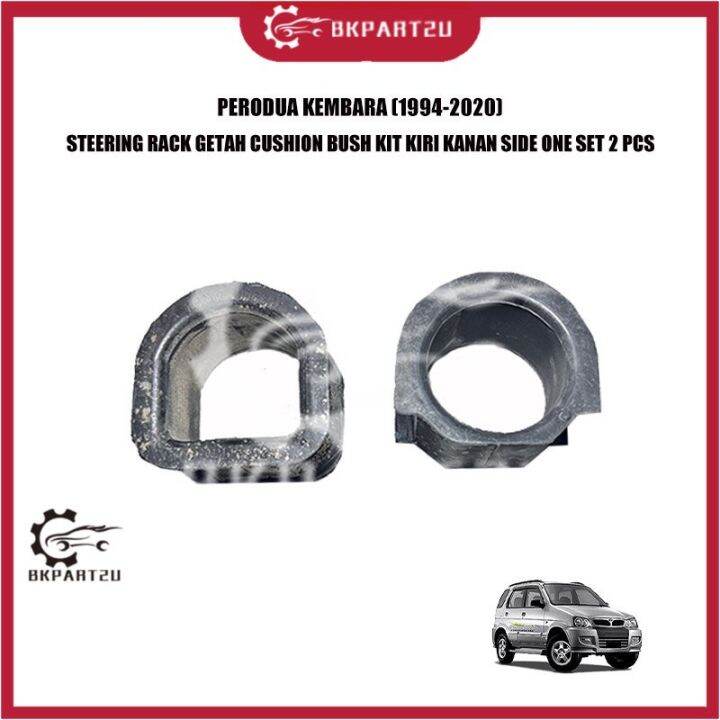 PERODUA KEMBARA (1994-2020) STEERING RACK GETAH CUSHION BUSH KIT KIRI ...