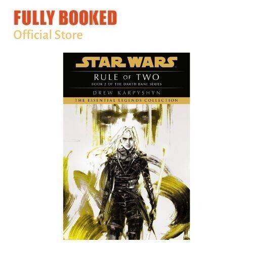 Rule of Two: Star Wars: Darth Bane Trilogy – Legends, Book 2 (Paperback ...