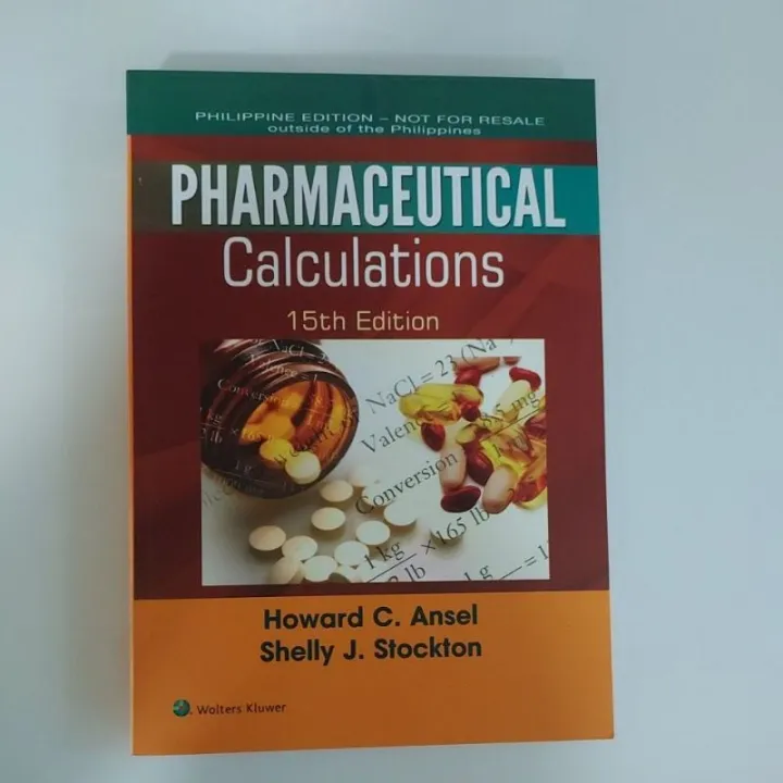 Pharmaceutical Calculations by Howard C. Ansel, Shelly J. Stockton 15th ...