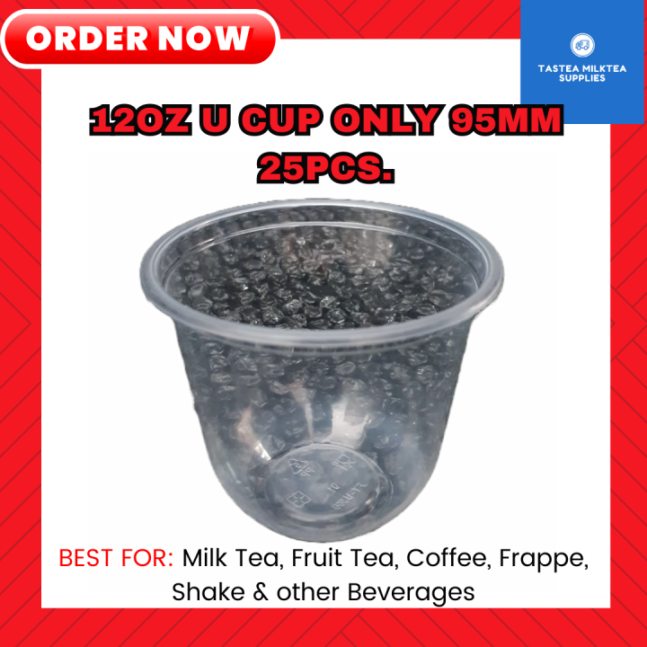 Plastic Cups / Milk tea Cups - 12oz U Cups 95mm (25 pcs) CUPS only NO ...