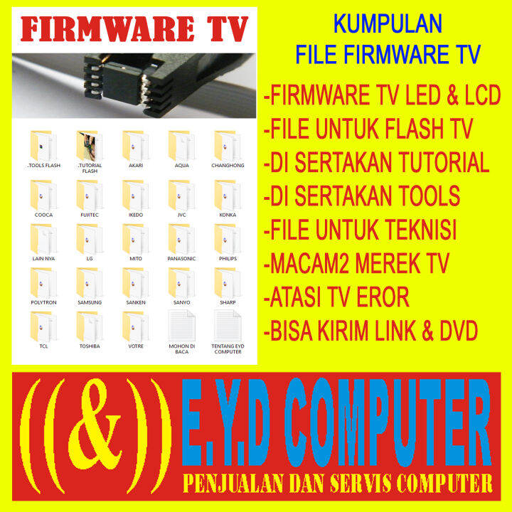 FIRMWARE TV FILE BIOS TV PREMIUM KUMPULAN FIRM WARE UNTUK TEKNISI ATASI TELEVISI EROR MATI TOTAL ...