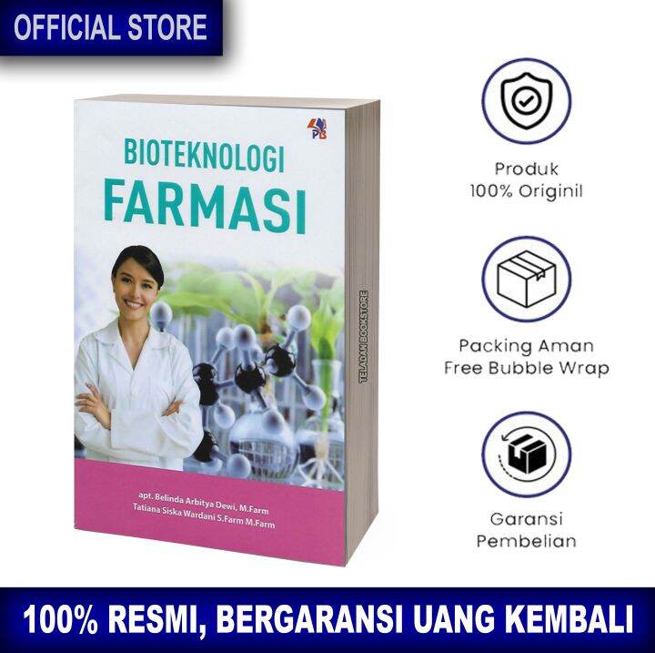 Buku Farmasi : Bioteknologi Farmasi, apt. Belinda Arbitya Dewi M.Farm, Tatiana Siska Wardani S ...