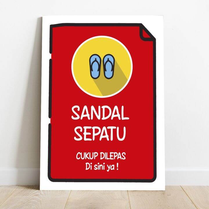 Poster Sandal Sepatu Harap Dilepas Di Sini Dekorasi Wallpaper Pajangan ...