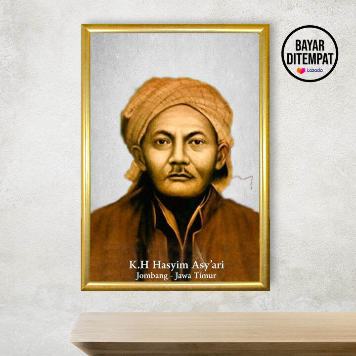 FOTO + BINGKAI KH HASYIM ASYARI / POSTER KH HASYIM ASYARI / POSTER NAHDLATUL ULAMA NU / POSTER ...