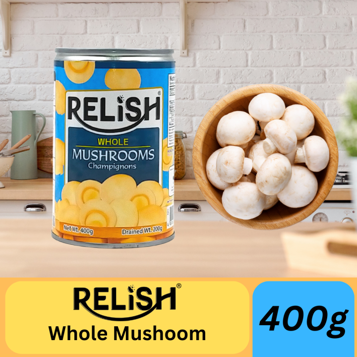 Relish Mushroom Whole 400g | Lazada PH
