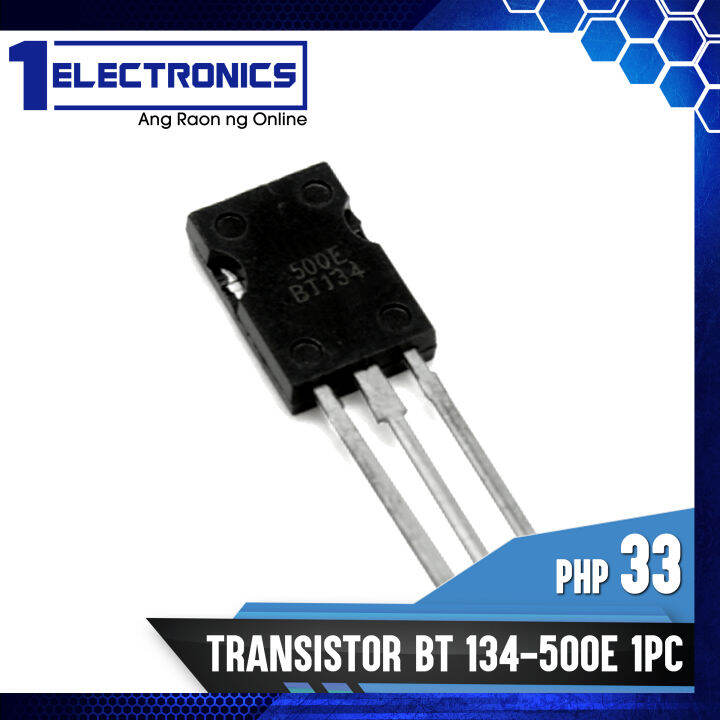 1Electronic 1pc Transistor BT134-500E | Lazada PH