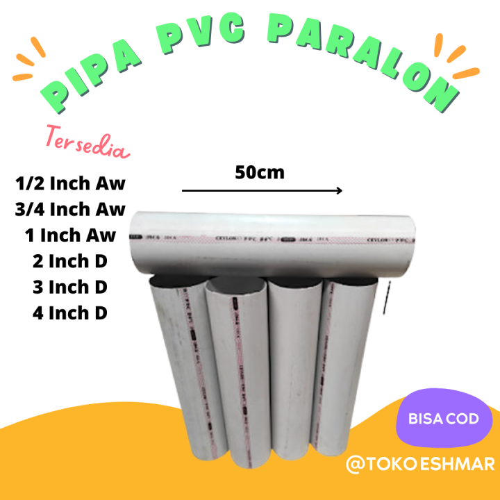 Pipa Pvc Paralon Potongan 50Cm Ukuran 1/2 3/4 1/ 2/ 3/ 4 Inch D Murah ...