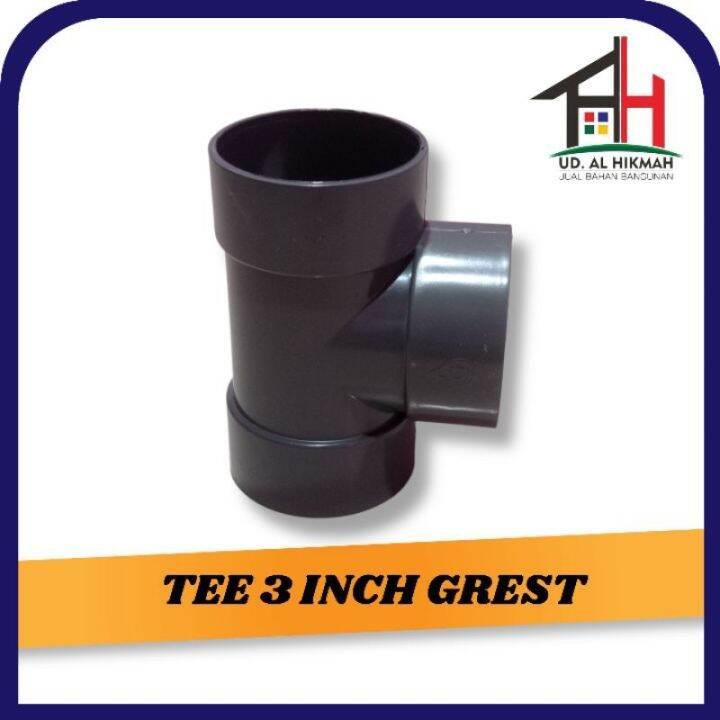 TEE 3 INCH PVC GREST - FITTING PIPA PVC T 3" | Lazada Indonesia