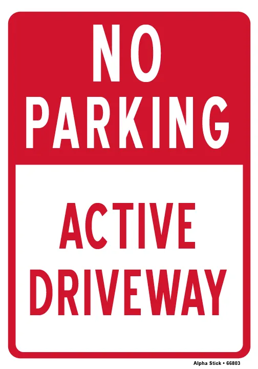 No Parking Sign No Parking Active Driveway Vinyl Sticker Size: 7"W x 10 ...