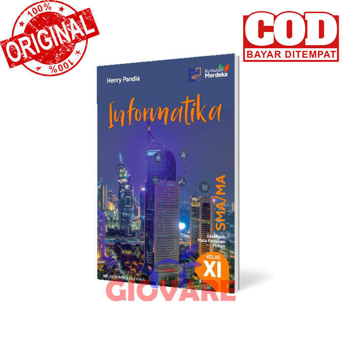 BUKU INFORMATIKA KELAS 11 ERLANGGA KURIKULUM MERDEKA | INFORMATIKA SMA ...